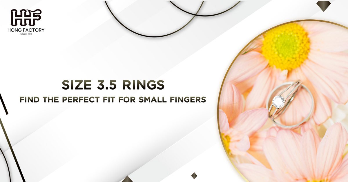 Size 3.5 Rings Find the Perfect Fit for Small Fingers
