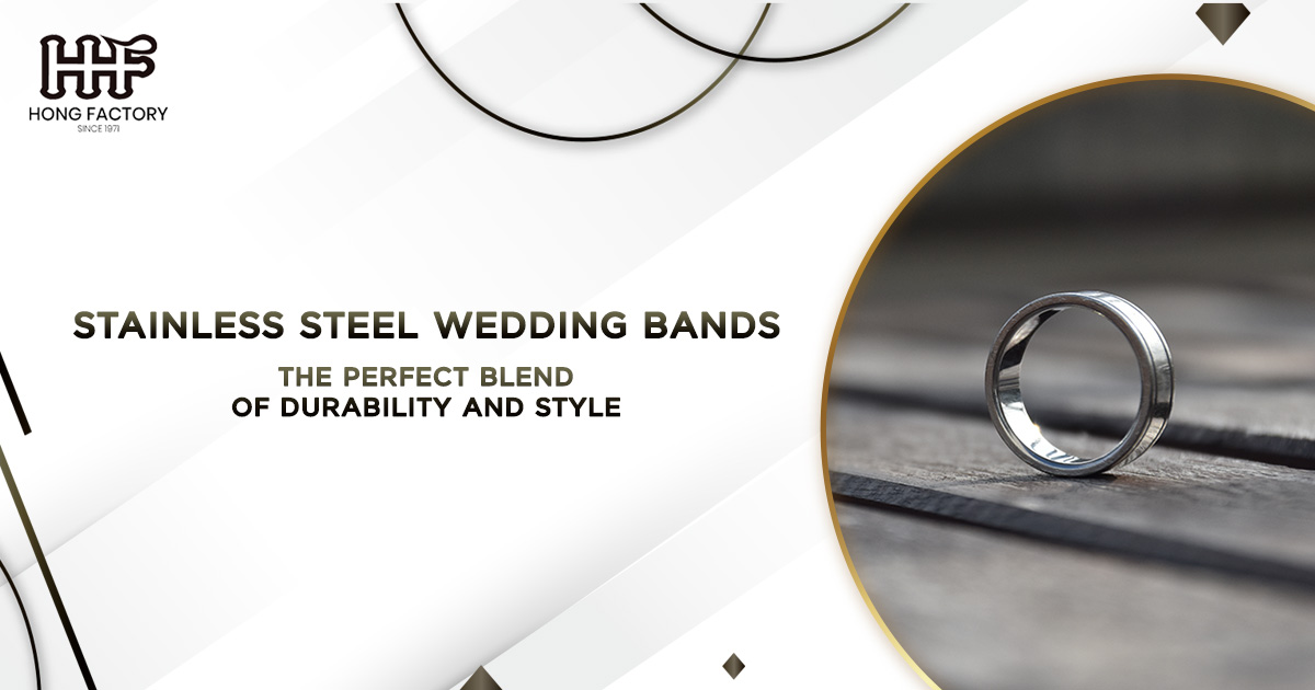 Stainless Steel Wedding Bands - The Perfect Blend of Durability