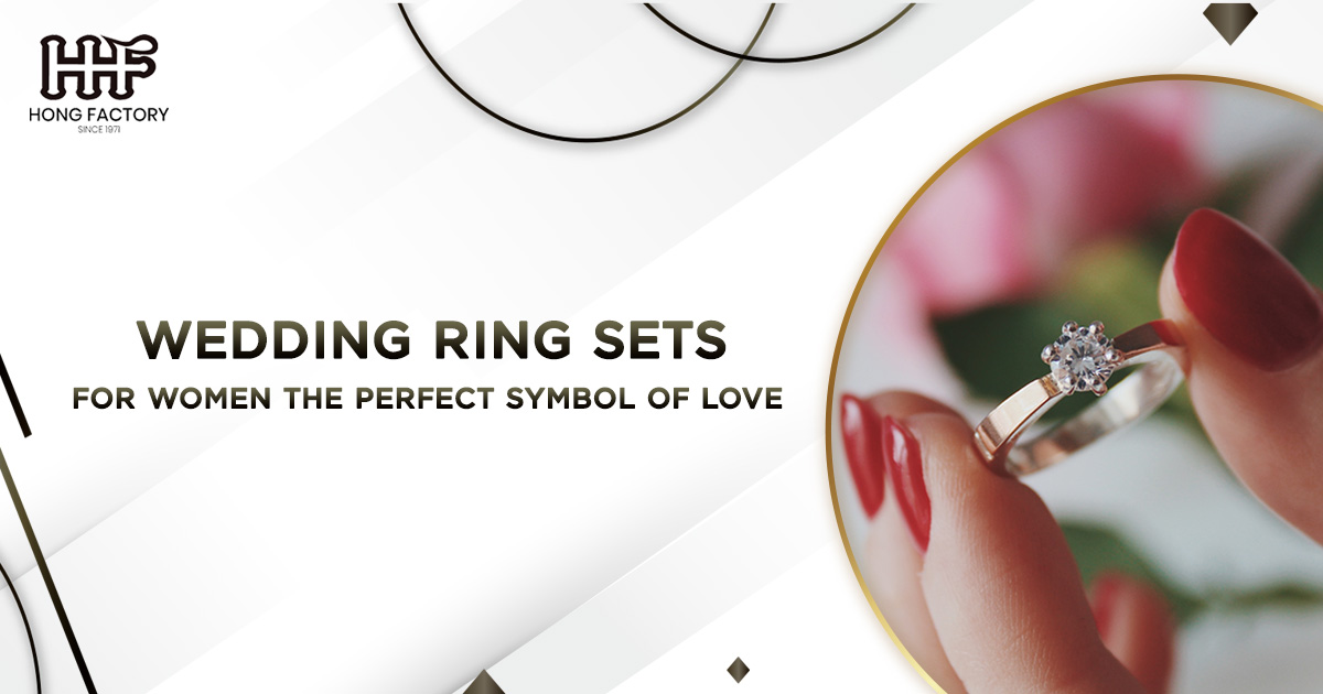 Wedding Ring Sets for Women the Perfect Symbol of Love